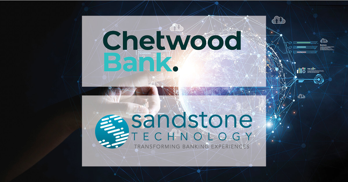 Chetwood Bank partners with Sandstone Technology to Accelerate Launch of New Digital Savings ...